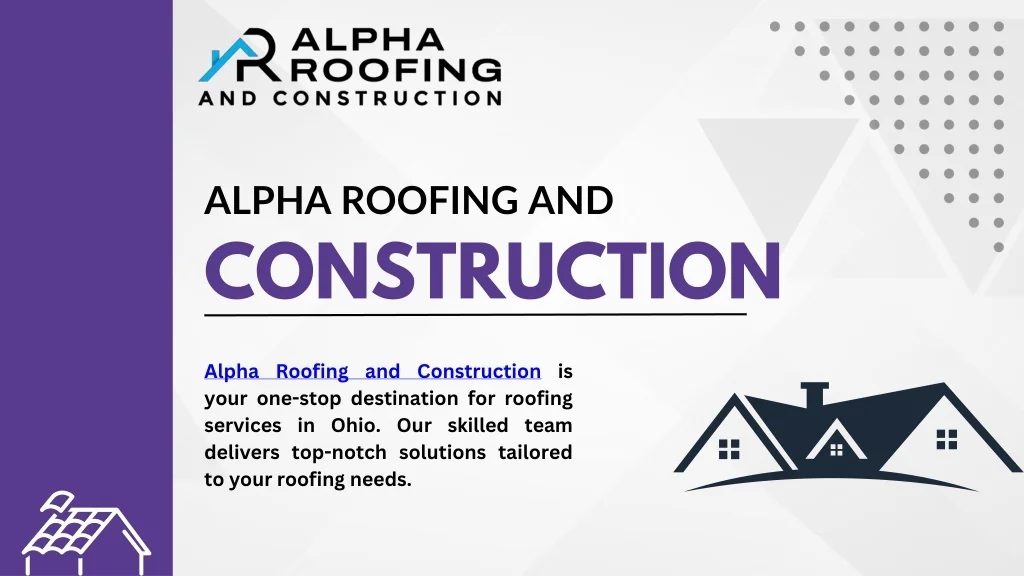 PPT - alpha roofing and construction PowerPoint Presentation, free ...