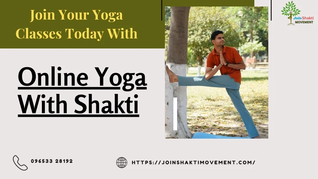 PPT - Online Yoga With Shakti -Transform Your Practice Anywhere ...