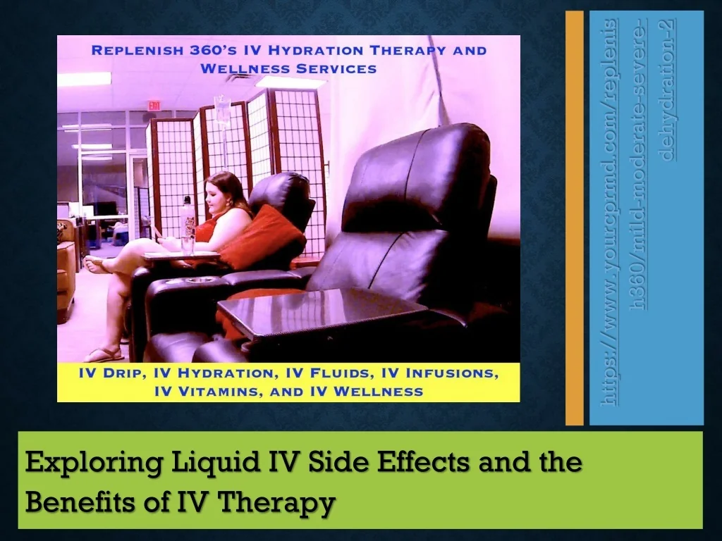 PPT - Exploring Liquid IV Side Effects and the Benefits of IV Therapy ...
