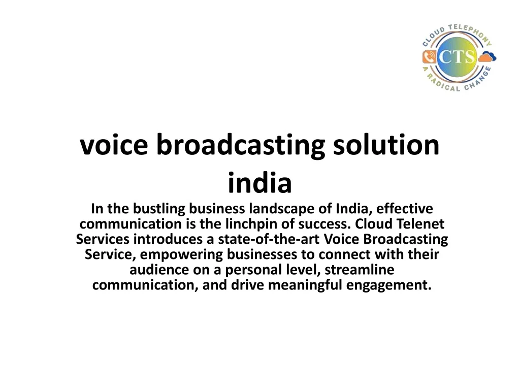 PPT - voice broadcasting solution india PowerPoint Presentation, free download - ID:13127814