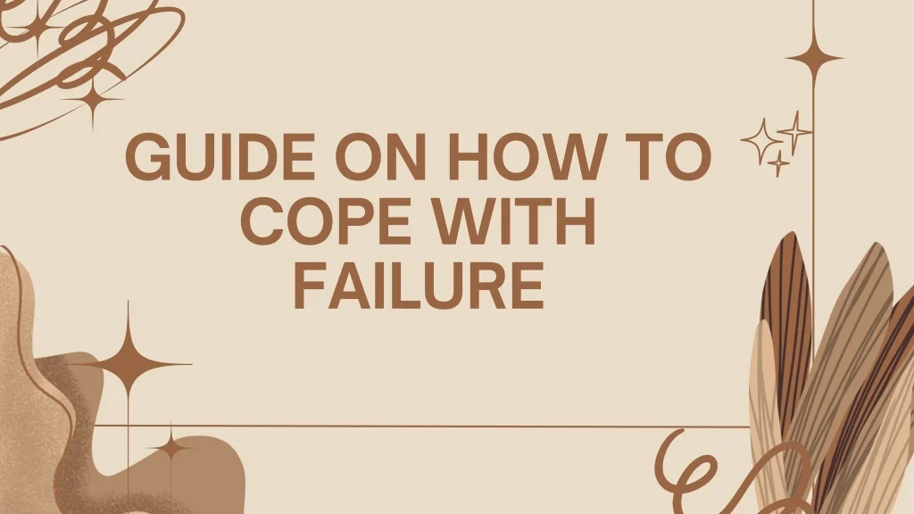 PPT - Guide on how to cope with failure PowerPoint Presentation, free ...