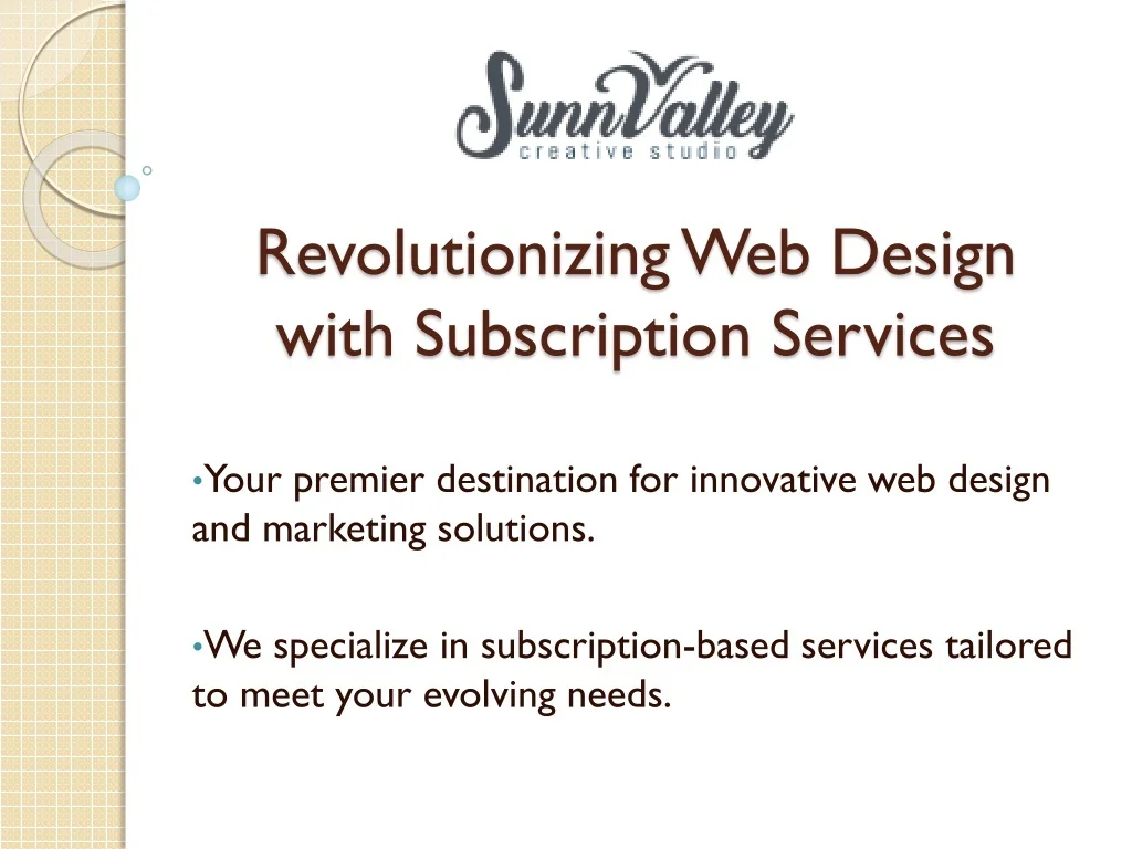PPT - Revolutionizing Web Design with Subscription Services PowerPoint Presentation - ID:13130882