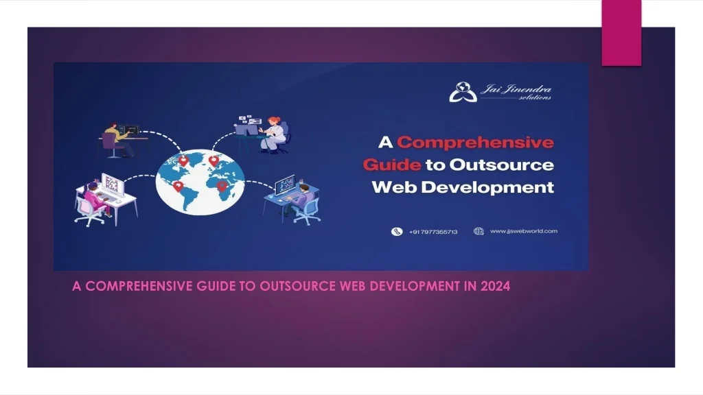 PPT - A Comprehensive Guide to Outsource Web Development in 2024 PowerPoint Presentation - ID ...