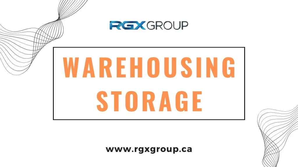 PPT - Warehousing Storage | RGX Group PowerPoint Presentation, free ...
