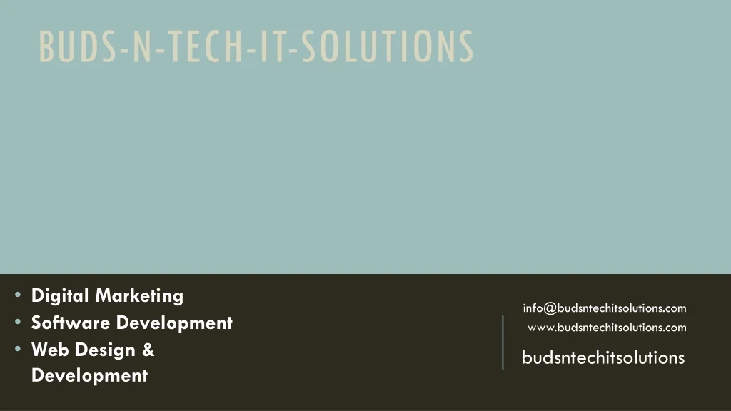 PPT - Buds-n-tech-it-Solutions PowerPoint Presentation, free download ...