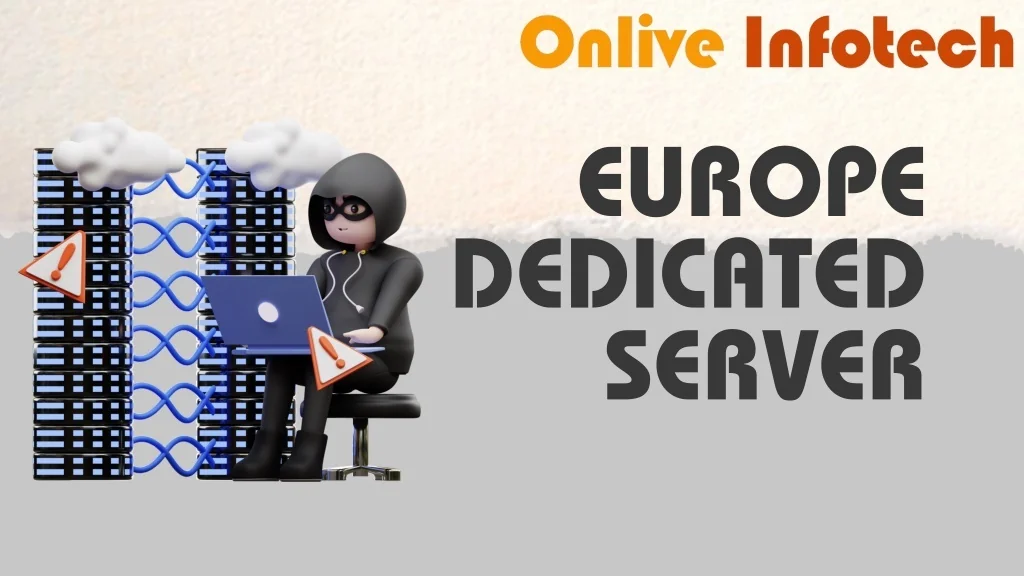 PPT - Powerful and Reliable Europe Dedicated Servers for Your Business ...