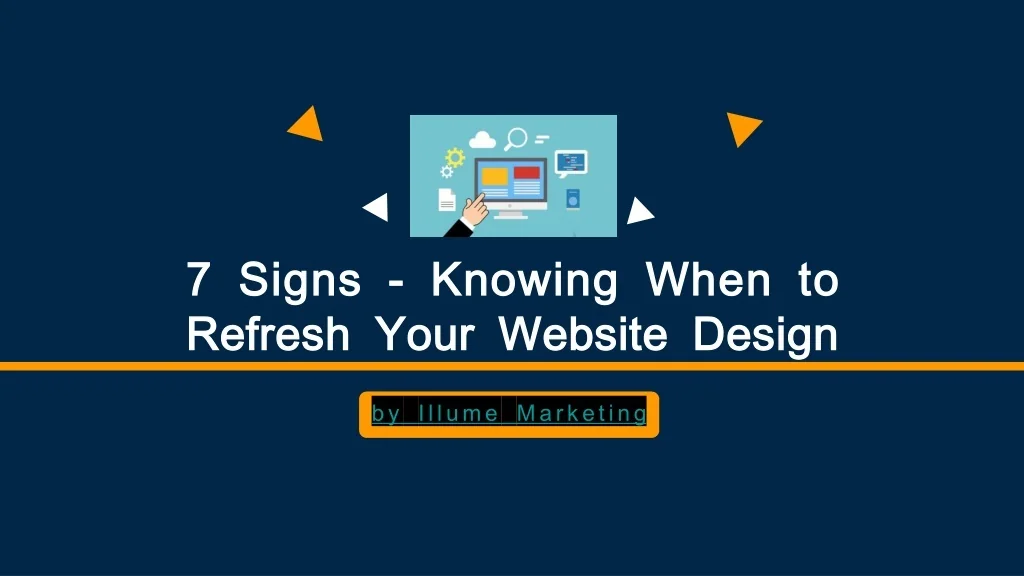 PPT - 7 signs Knowing When to Refresh Your Website Design PowerPoint ...
