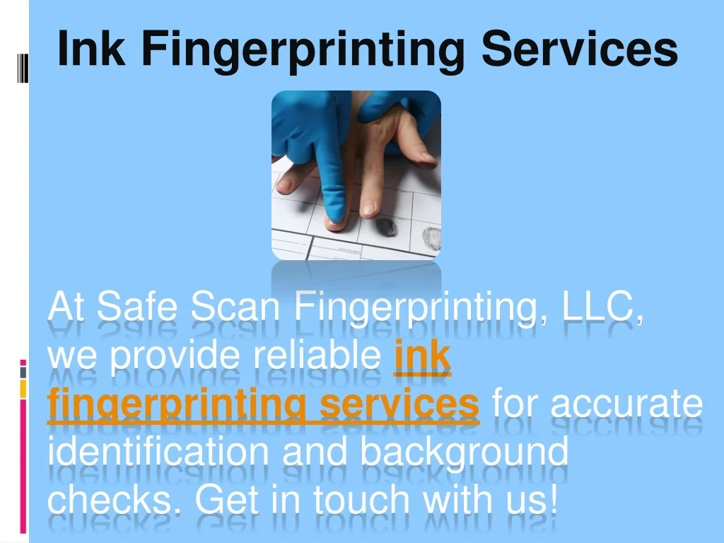 PPT - Ink Fingerprinting Services PowerPoint Presentation, free download - ID:13168552