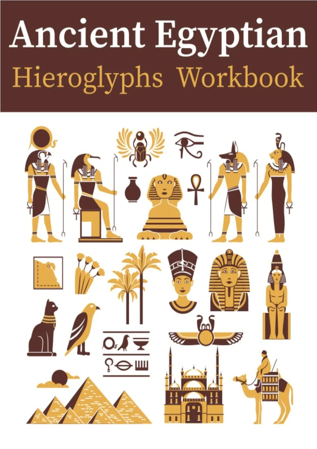 PPT - ⚡Read [PDF] Ancient Egyptian Hieroglyphs Workbook: Learn How to ...
