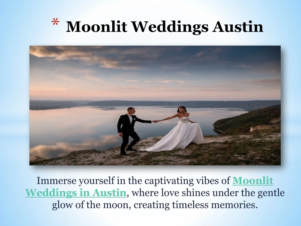 PPT - Moonlit Weddings Austin PowerPoint Presentation, free download ...