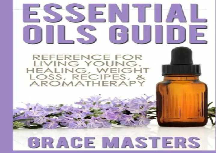 PPT - Download [PDF] Essential Oils Guide: Reference for Living Young ...