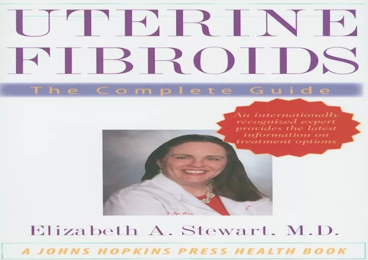 Ppt Read [pdf] Uterine Fibroids The Complete Guide A Johns Hopkin