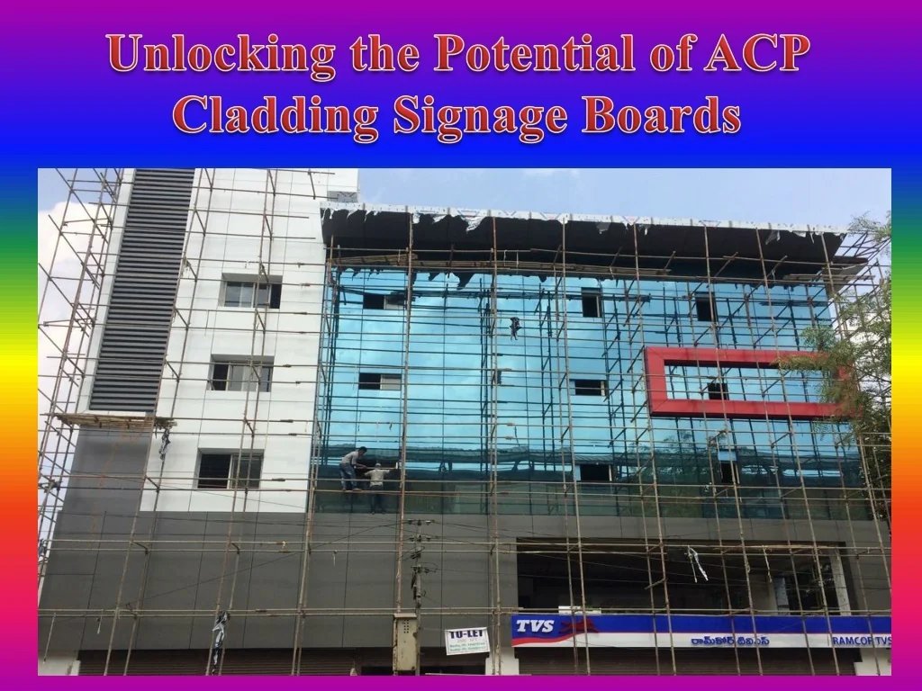 PPT - Unlocking the Potential of ACP Cladding Signage Boards PowerPoint ...