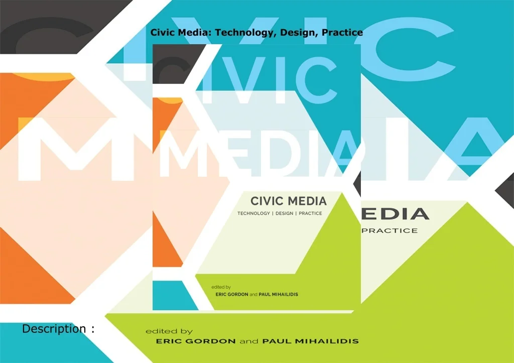 PPT - Download⚡️PDF ️ Civic Media: Technology, Design, Practice ...