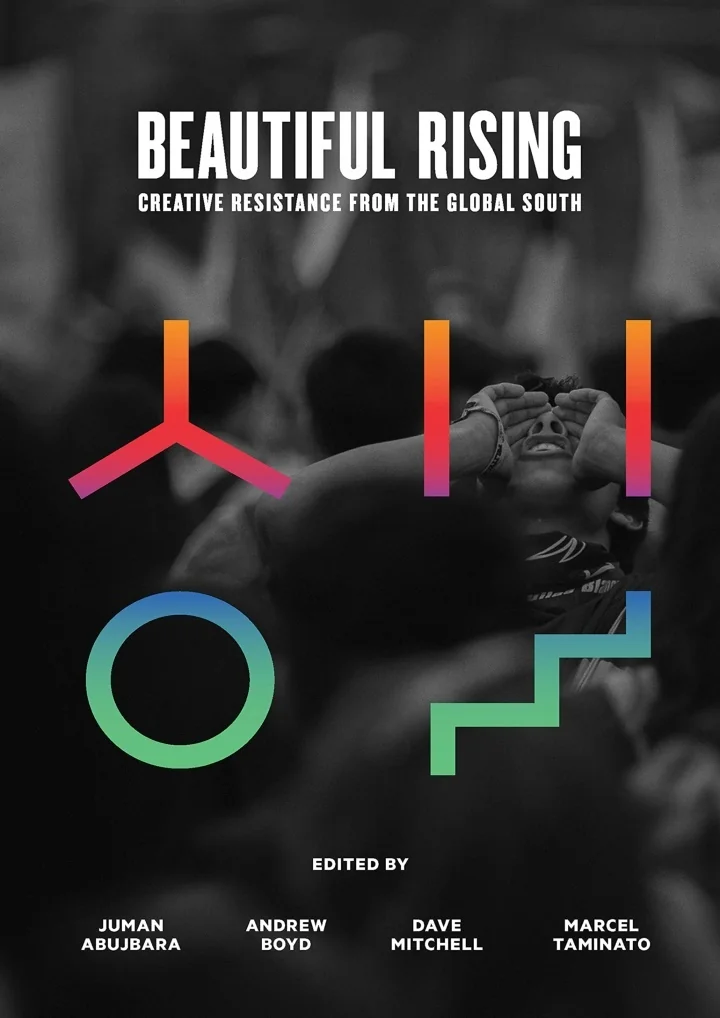 PPT - PDF/READ Beautiful Rising: Creative Resistance from the Global ...