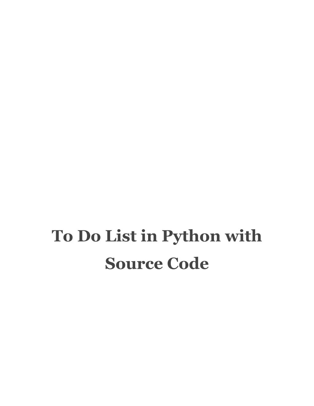 PPT - To Do List in Python with Source Code PowerPoint Presentation ...