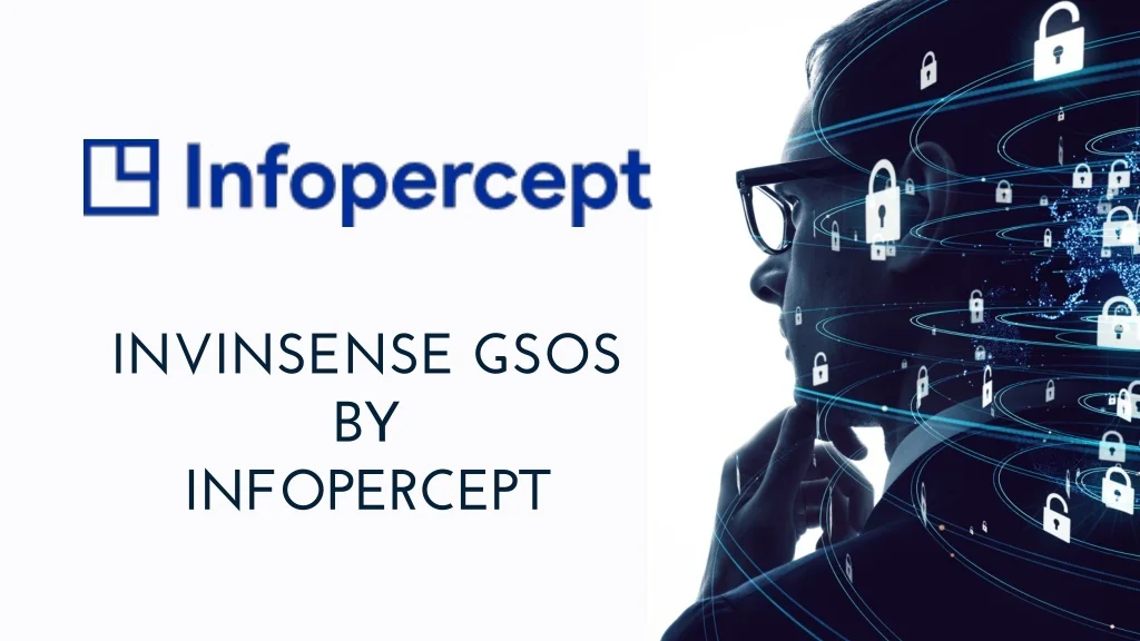 PPT - Invinsense GSOS by Infopercept PowerPoint Presentation, free ...