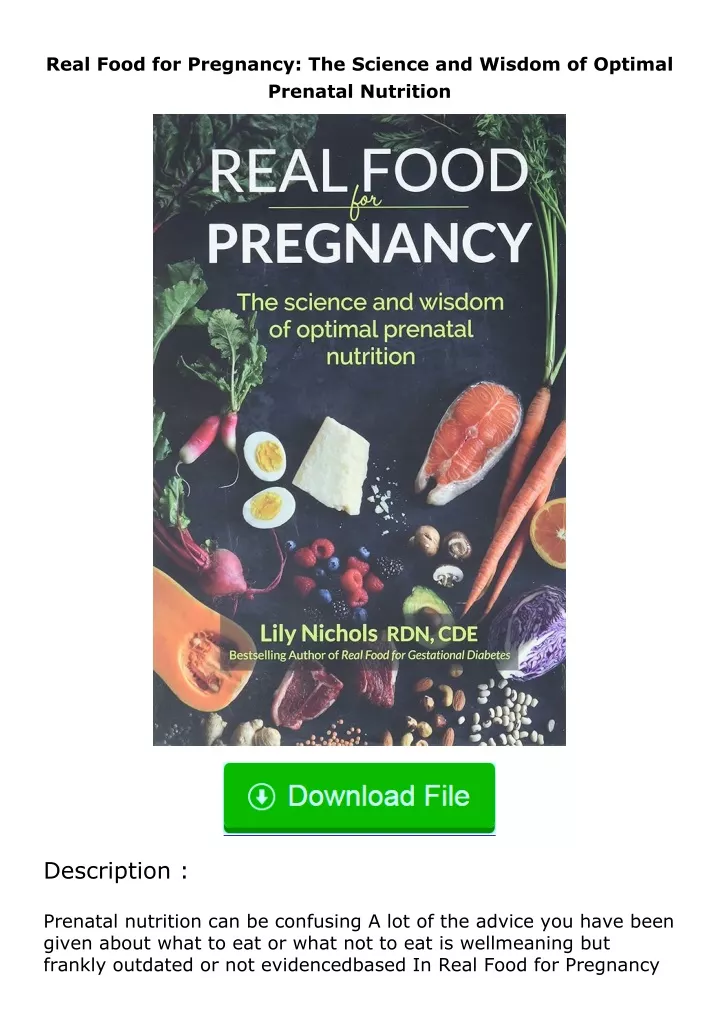 Ppt ️get ⚡️pdf⚡️ Download Real Food For Pregnancy The Science And