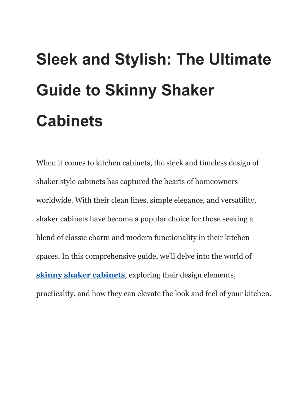 PPT - Sleek and Stylish_ The Ultimate Guide to Skinny Shaker Cabinets ...