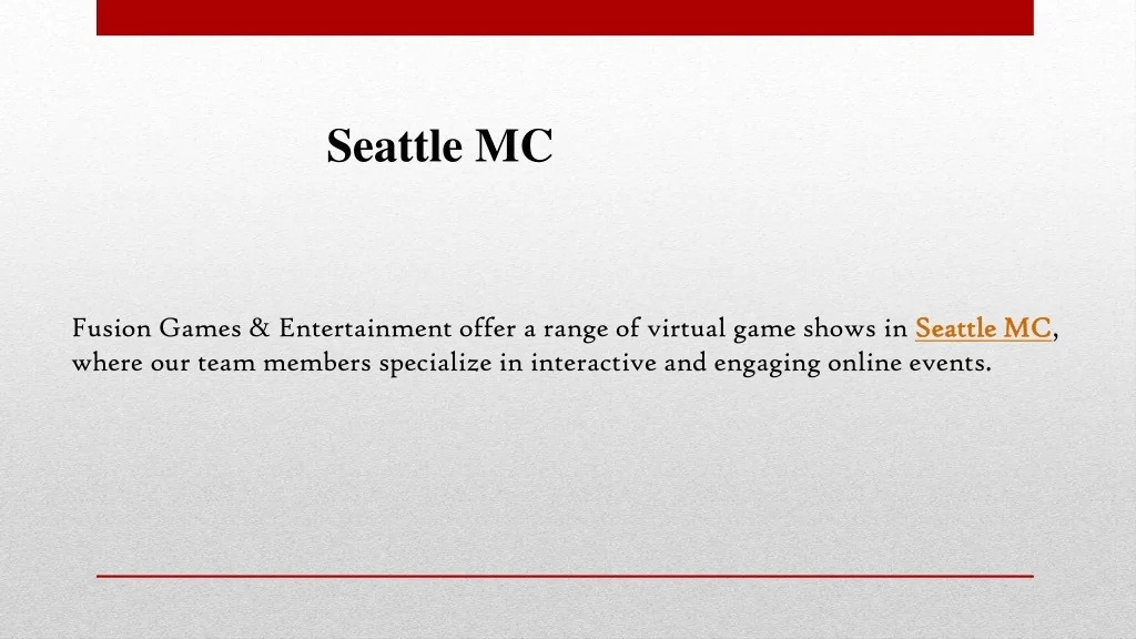 PPT - Seattle MC PowerPoint Presentation, free download - ID:13212924