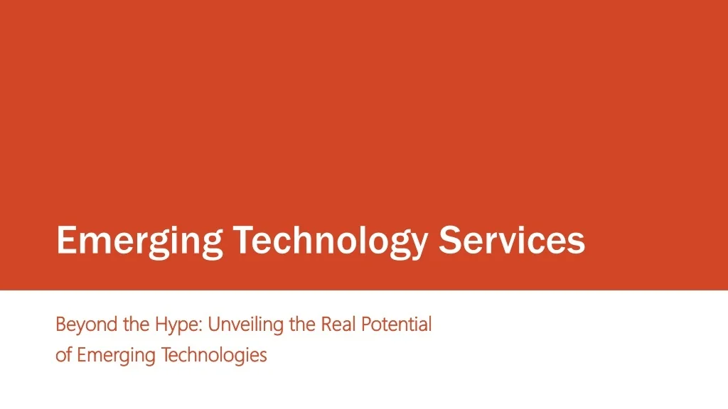PPT - Emerging Technology Services PowerPoint Presentation, free ...