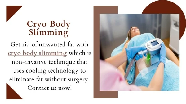 PPT - Cryo Body Slimming PowerPoint Presentation, free download - ID:13231379