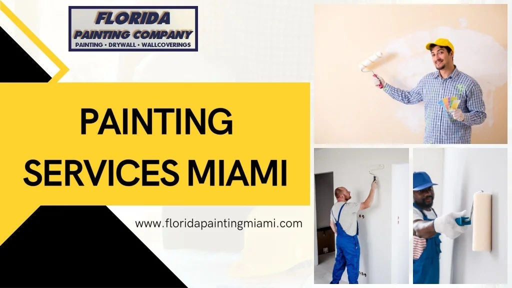 PPT - painting services Miami PowerPoint Presentation, free download ...