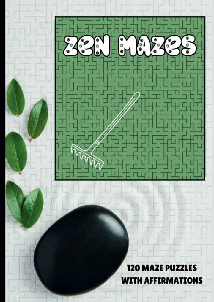 PPT - pdf⚡ Zen Mazes: 120 Maze Puzzles With Affirmations, Mindful ...