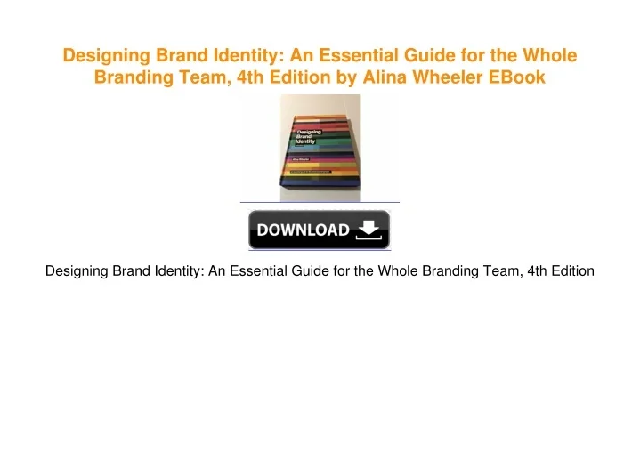 PPT - Designing Brand Identity: An Essential Guide for the Whole ...