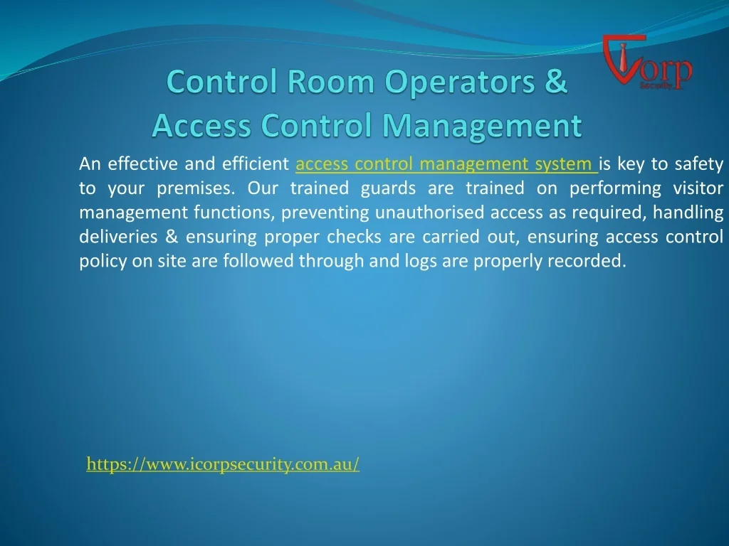 PPT - Control Room Operators & Access Control Management - ICORP ...