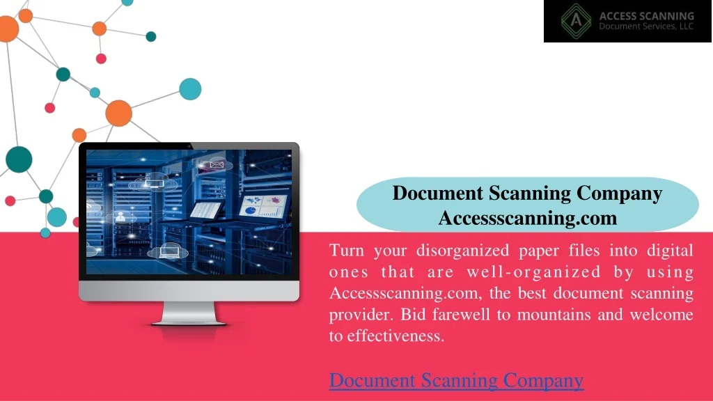 PPT - Document Scanning Company Accessscanning.com PowerPoint ...