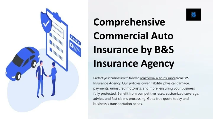 PPT - Comprehensive Commercial Auto Insurance by B&S Insurance Agency ...