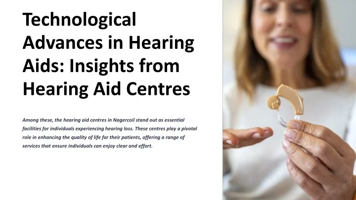 PPT - Technological-Advances-in-Hearing-Aids-Insights-from-Hearing-Aid ...