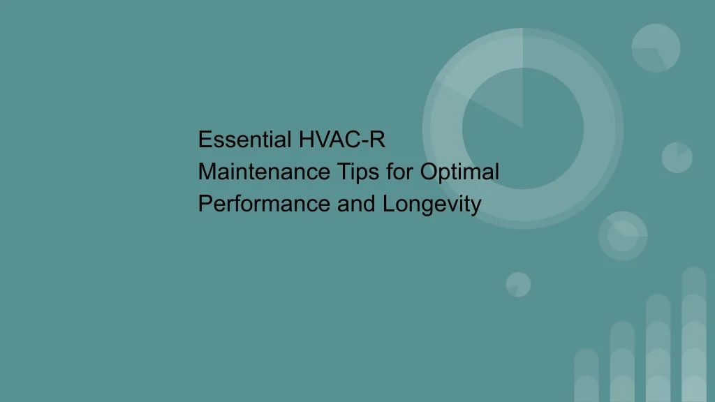 PPT - Essential HVAC-R Maintenance Tips for Optimal Performance and ...
