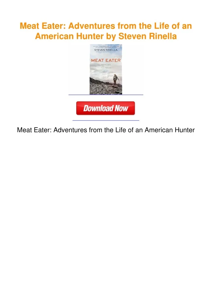 PPT - Meat Eater: Adventures from the Life of an American Hunter by ...