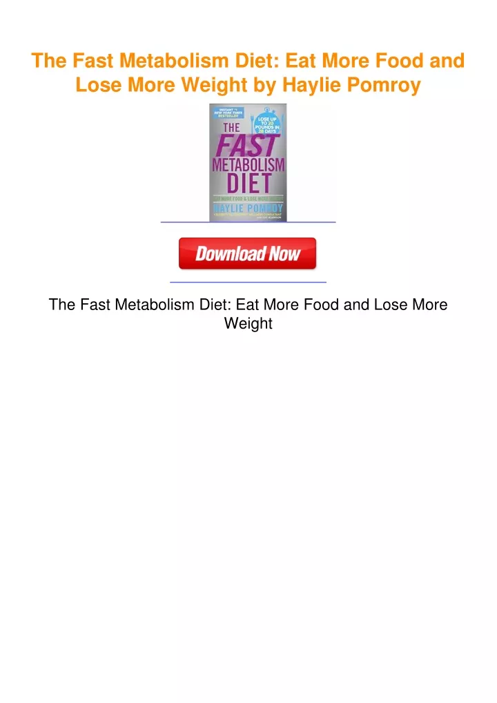 Ppt The Fast Metabolism Diet Eat More Food And Lose More Weight By