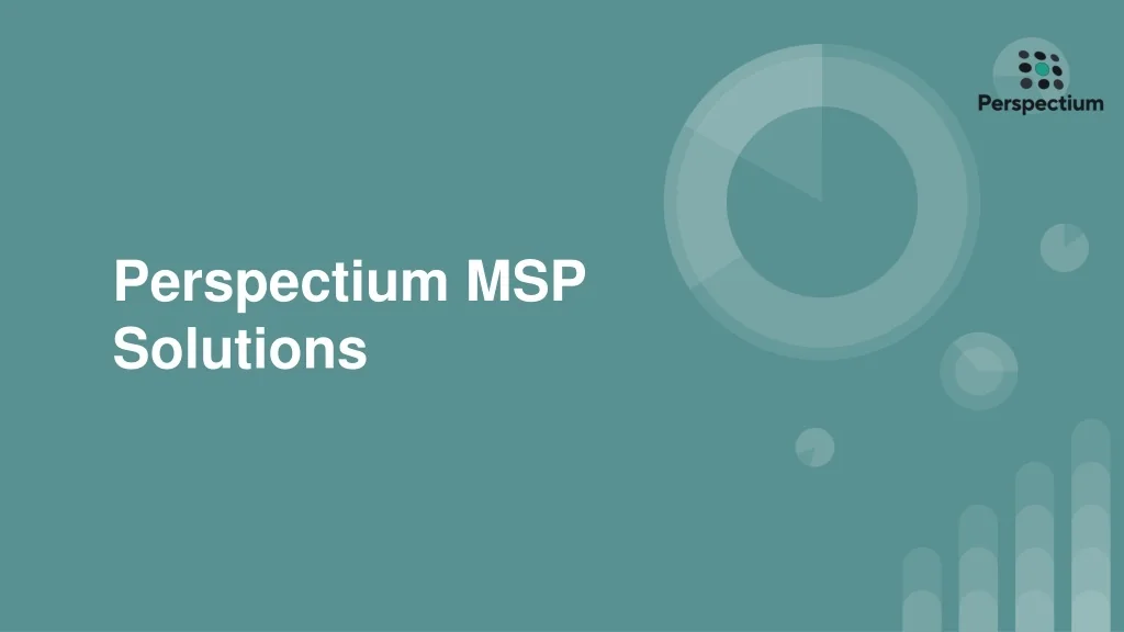 PPT - Perspectium MSP Solutions PowerPoint Presentation, free download ...