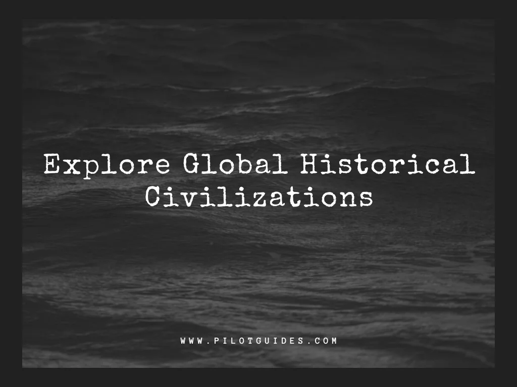 PPT - Explore global historical civilizations PowerPoint Presentation ...