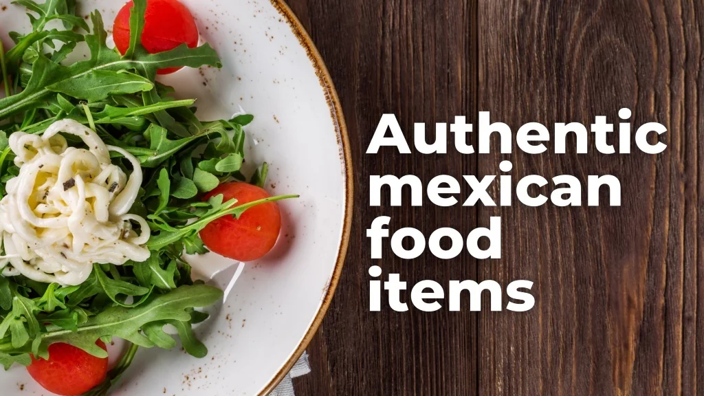 PPT - Authentic mexican food items PowerPoint Presentation, free ...