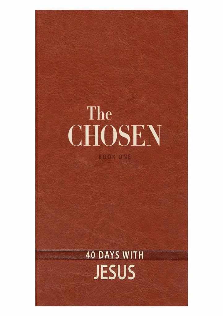 PPT - read The Chosen: 40 Days with Jesus (Imitation Leather ...