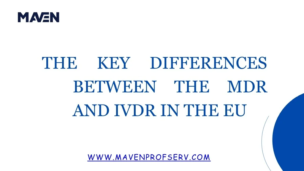 PPT - The key differences between the MDR and IVDR in the EU PowerPoint ...