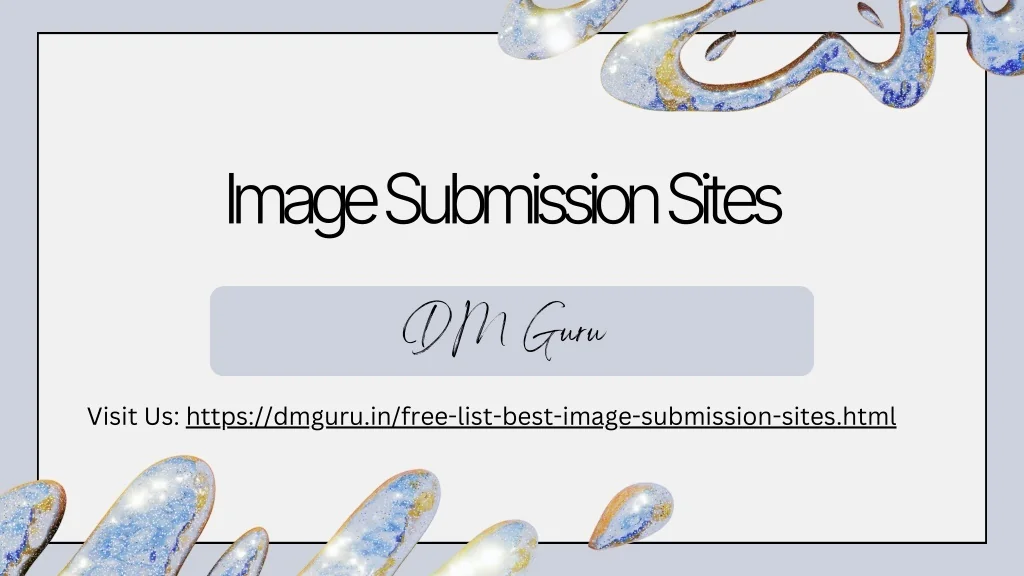 PPT - Image submission sites PowerPoint Presentation, free download ...