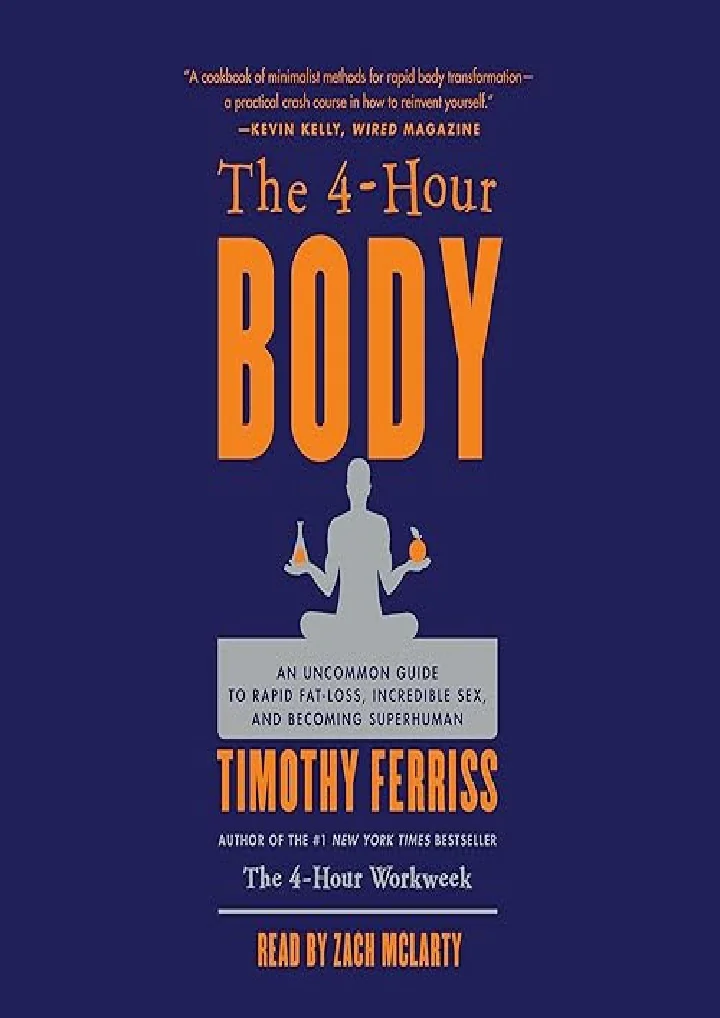 PPT - ⚡download The 4-Hour Body: An Uncommon Guide to Rapid Fat-Loss ...