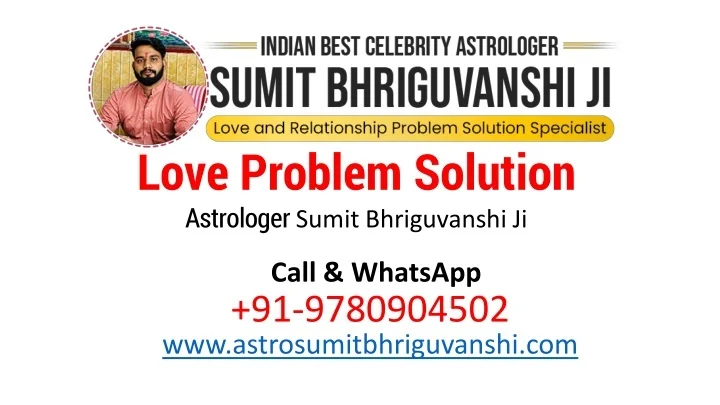 PPT - Expert Love Problem Solution Astrologer in Canada - Sumit ...