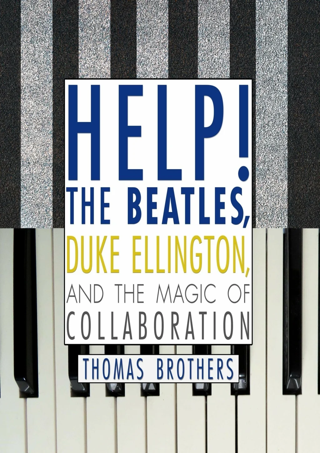 PPT - pdf⚡ Help!: The Beatles, Duke Ellington, and the Magic of ...
