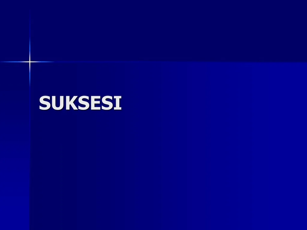 PPT - suksesi PowerPoint Presentation, free download - ID:13328137