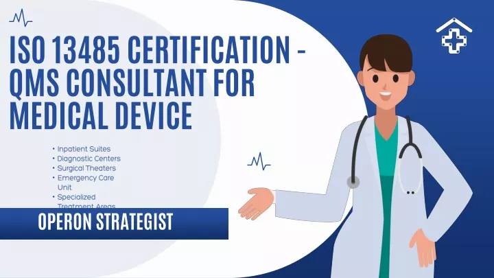 PPT - ISO 13485 Certification - QMS Consultant For Medical Device ppt ... PPT - ISO 13485 Certification - QMS Consultant For Medical Device ppt ...