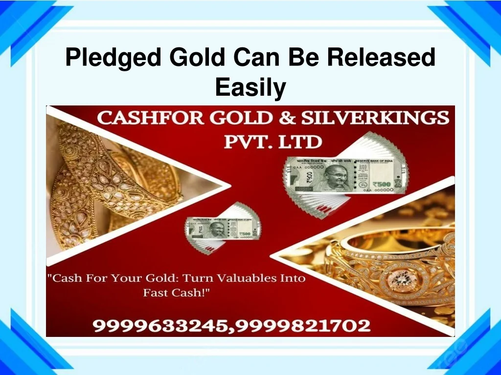 PPT - Pledged Gold Can Be Released Easily PowerPoint Presentation, free ...