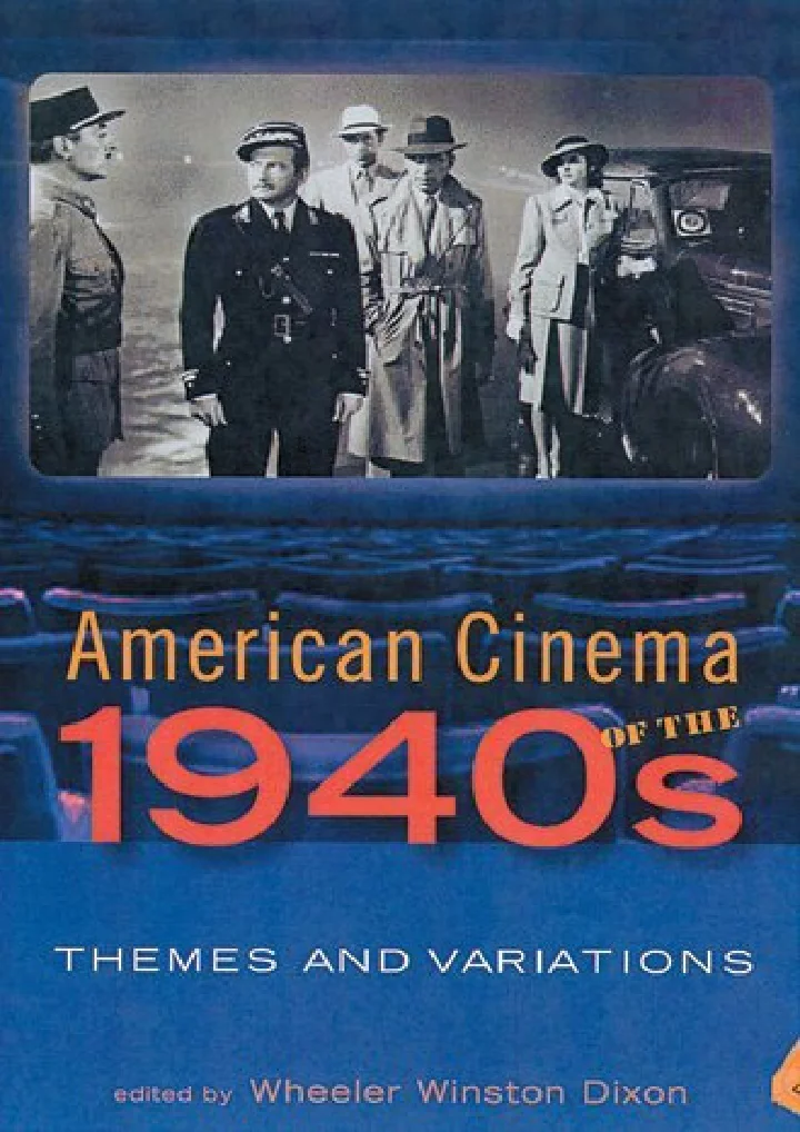 PPT - read American Cinema of the 1940s: Themes and Variations (Screen ...