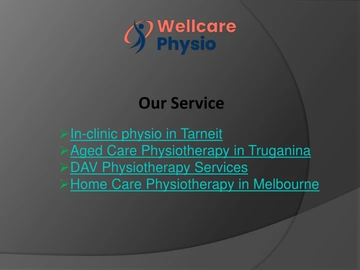 PPT - Aged Care Physiotherapy in Truganinaeit PowerPoint Presentation, free download - ID:13339246